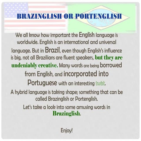 Brazinglish or Portenglish - a hybrid language | PDF