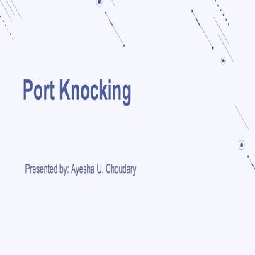 Port Knocking_Urooj.pptx | Internet | Computing