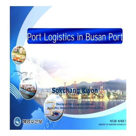 Port Logistics in Busan Port | PDF