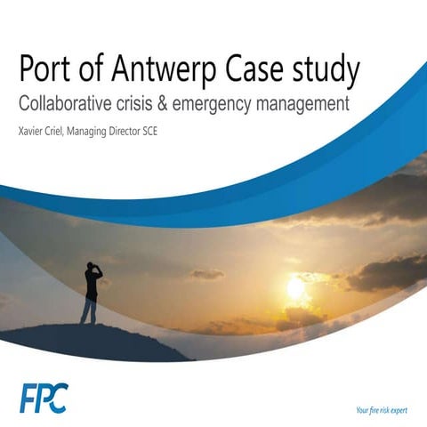 Port of antwerp case study: collaborative crisis and emergency management | PPTX