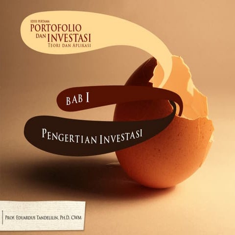 Portofolio & Investasi Bab 1 - Pengertian Investasi.ppt