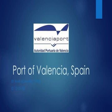 Port of valencia | PPTX