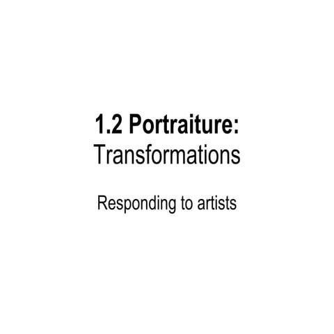 Portrait Transformations Artist Research | PPT