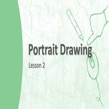 Lesson 2: Portrait drawing | PPTX