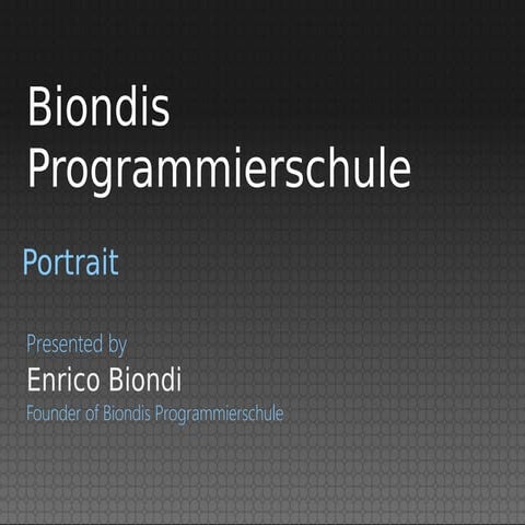 Portrait Biondis programming school | PPT