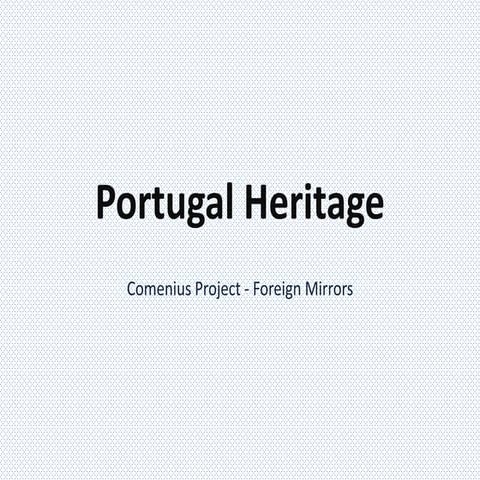 Portugal heritage | PPTX