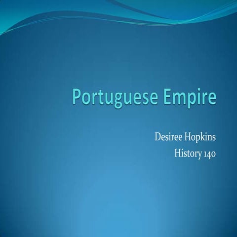 The Portuguese Empire | PPTX