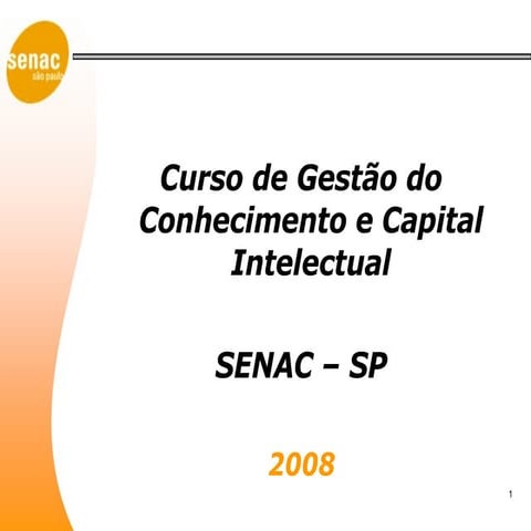 Pos Graduacao Gestao do Conhecimento SENAC SP | PPT