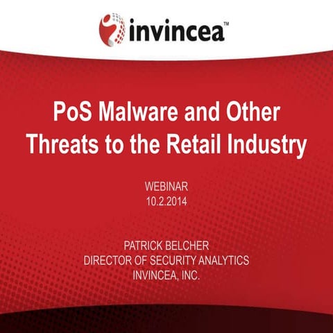 PoS Malware and Other Threats to the Retail Industry | PPTX