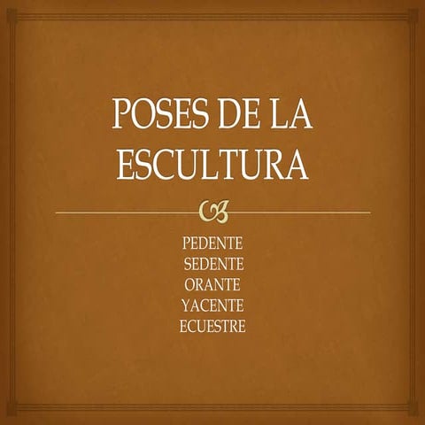 Poses de la escultura | PPTX