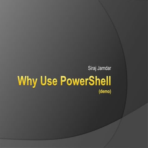 Demo For Why Use Powershell Ppt