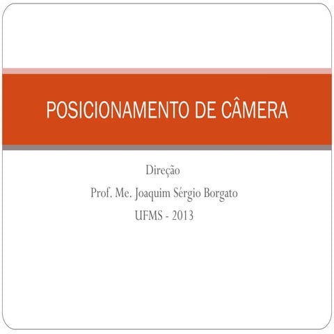 Posicionamento de camera | PPT