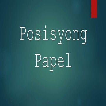 Posisyong Papel - FPL Akademik - SHS.pptx