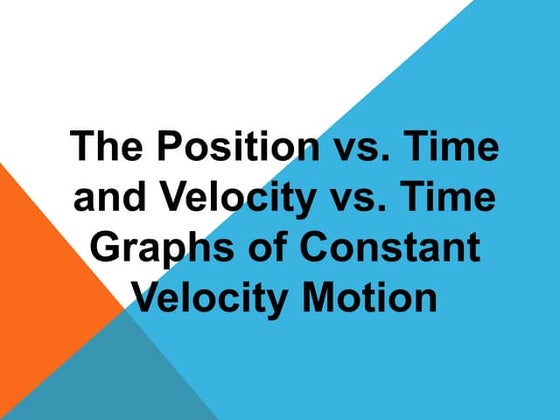 Position vs Time Graphs | PPTX