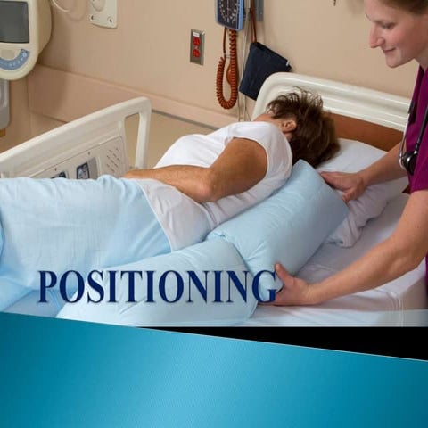positioningforpatients-190624041955.pdf | First Aid | Injuries