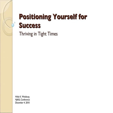 Positioning yourself for success | PPT