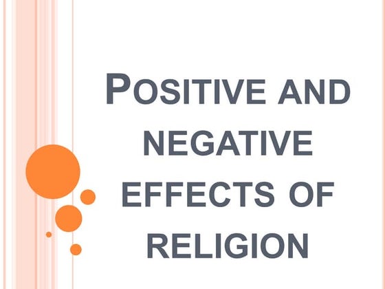 Positive and negative effects of religion | PPTX | Spirituality ...