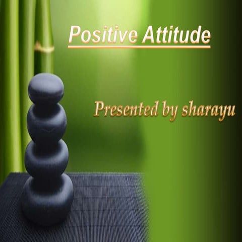 Positive attitude | PPTX | Science