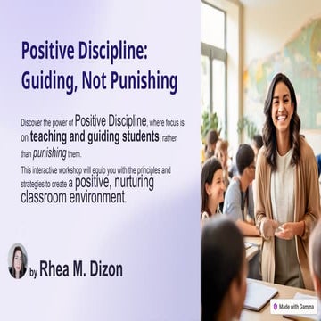 POSITIVE DISCIPLINE IN THE CLASSROOM (1).pptx