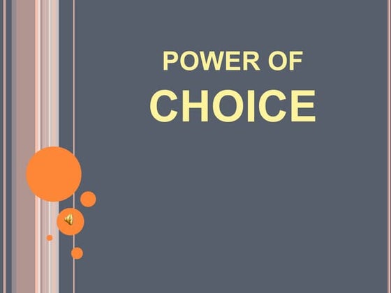 Life is all about choices and the decision | PPT