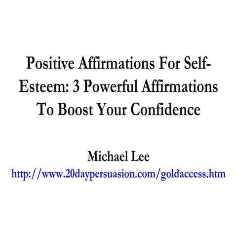 Positive Affirmations For Self-Esteem: 3 Powerful Affirmations To Boost ...