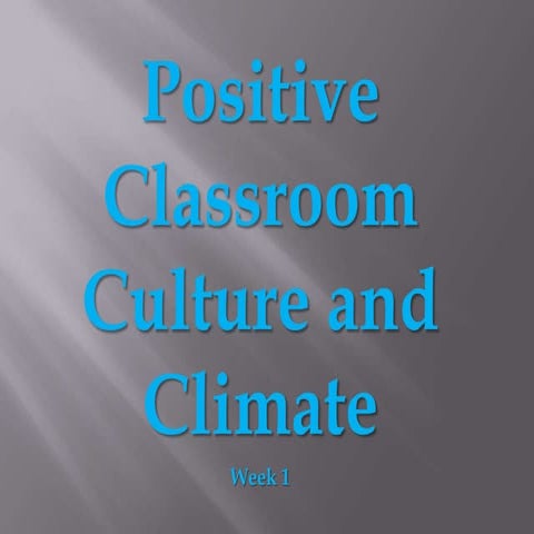 Positive classroom culture week 1 | PPTX