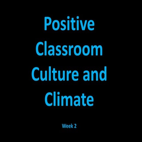 Positive classroom culture week 2 | PPTX