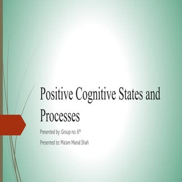 Positive Cognitive States and Processes.pptx