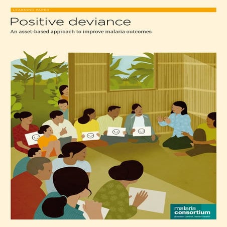 Positive deviance: an asset-based approach to improve malaria outcomes ...