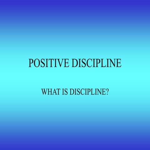 POSITIVE_DISCIPLINE.ppt