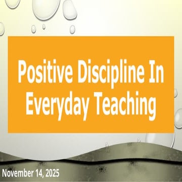 POSITIVE DISCIPLINE IN EVERYDAY TEACHING POWERPOINT PRESENTATION | PPTX