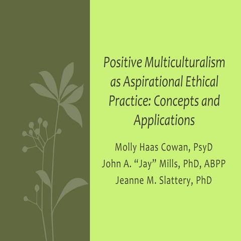 Positive Multiculturalism as Aspirational Ethical Practice: Concepts ...