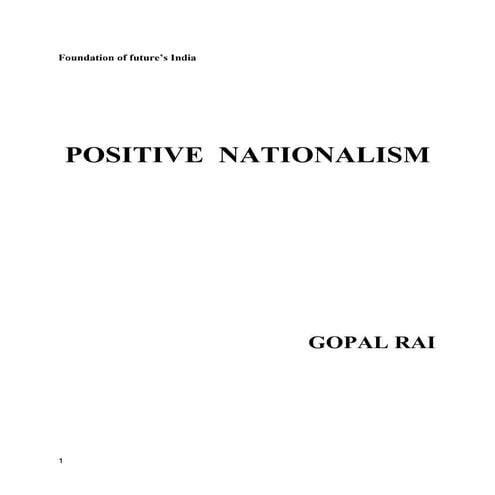 POSITIVE NATIONALISM - The foundation of India’s future | PDF