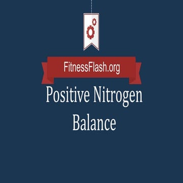 Positive nitrogen balance | PPTX | Endocrine and Metabolic Diseases ...