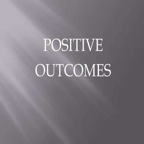 Positive outcomes | PPT