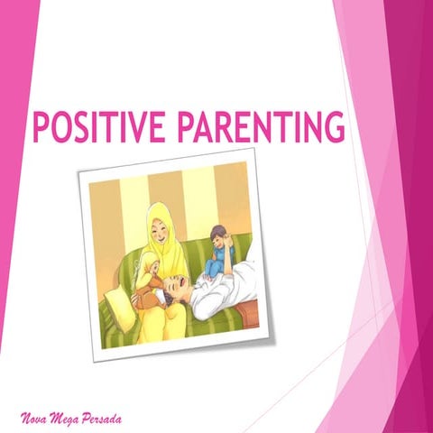 Positive parenting 2 | PPT