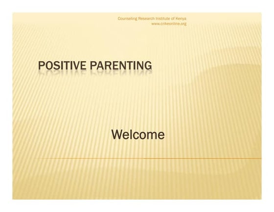 Positive parenting to t | PPTX