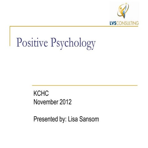 Positive psychology sample free talk | PPTX