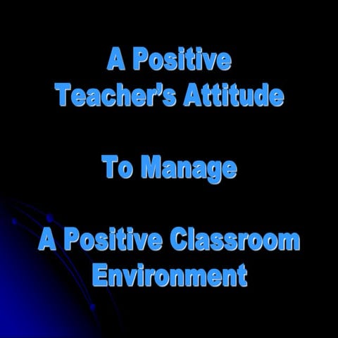 Positive teacher attitude & positive class env | PPS