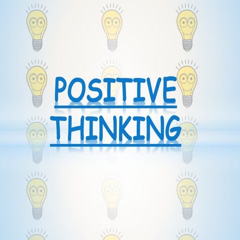 Positive thinking | PPTX