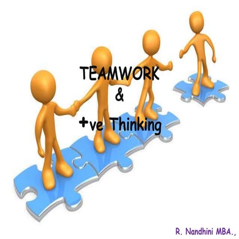 team work and positive thinking | PPT