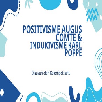 POSITIVISME AUGUS COMTE & INDUKIVISME KARL POPPE.pptx