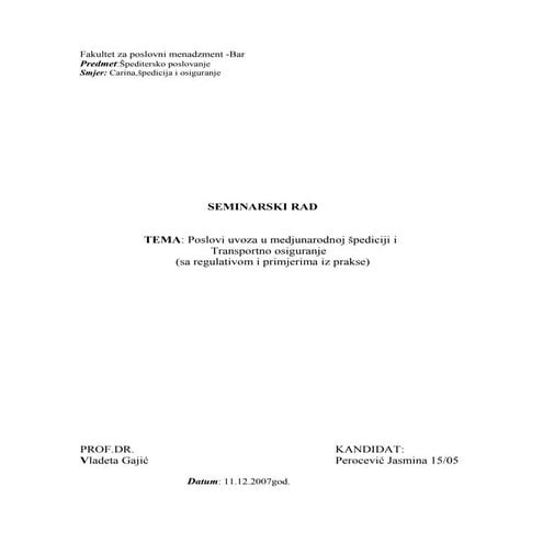 Poslovi uvoza u medjunarodnoj spediciji i transportno osiguranje sa ...