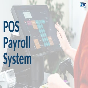 POS Payroll System: Streamline Employee Payments and Management | PPTX