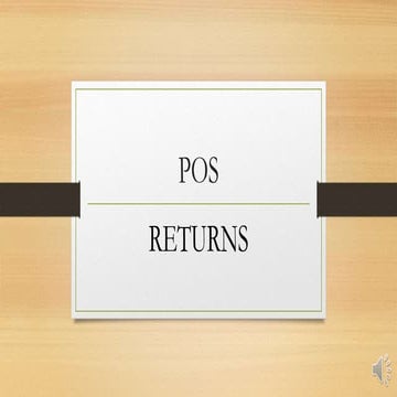 Pos returns | PPTX