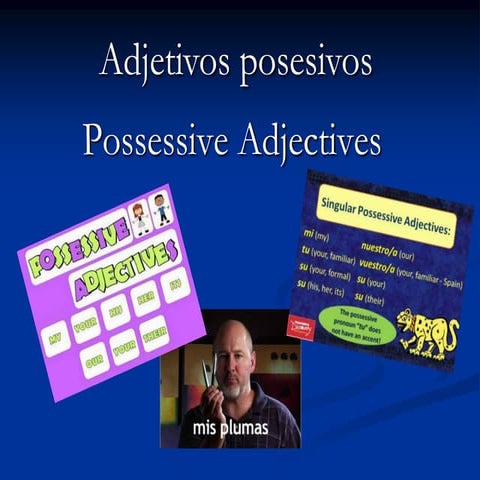 Possessive adjectives -Esp.1 | PPT