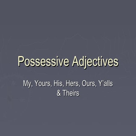 Possessive Adjectives | PPT