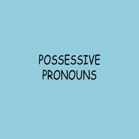 Possessive pronouns | PPTX