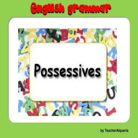 POSSESSIVES - ADJECTIVES & PRONOUNS | PPT