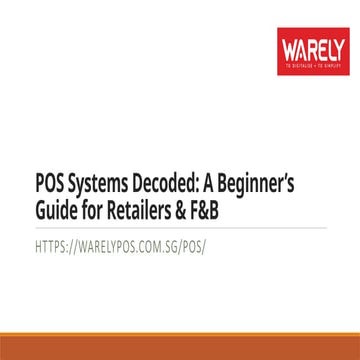 POS Systems Decoded A Beginner’s Guide for Retailers & F&B.pptx